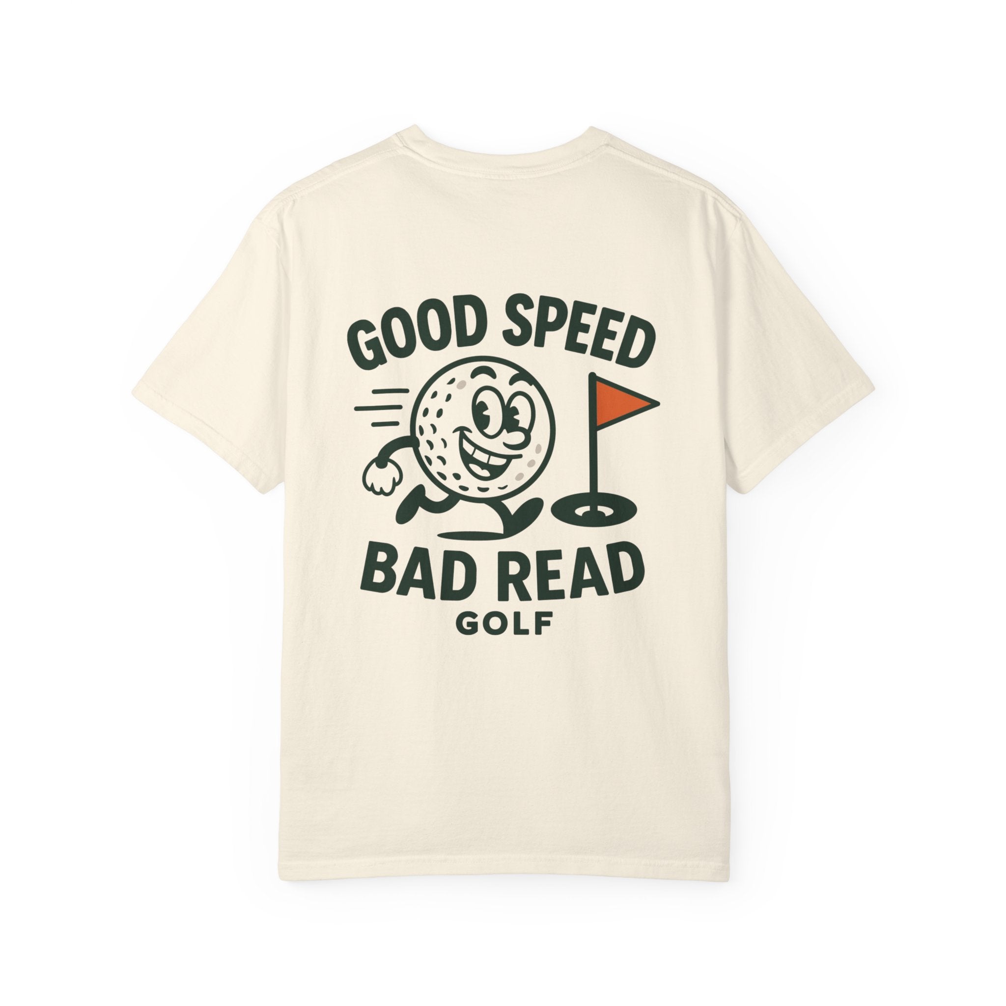 GSBR Comfort Color- Small/Large Logo – Good Speed Bad Read Golf